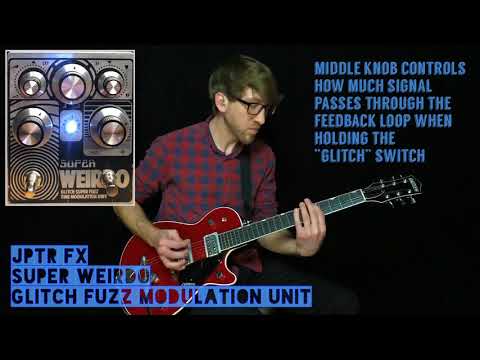 JPTR FX Super Weirdo - Fuzz Modulator Pedal